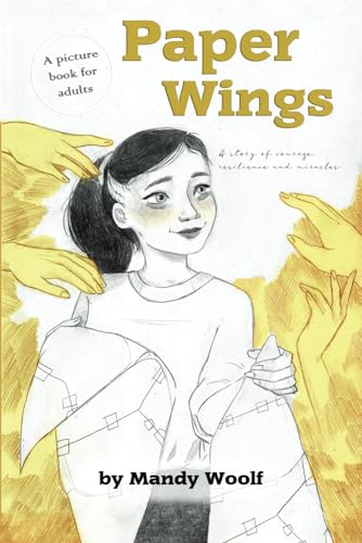 Paper Wings by Mandy Woolf | Goodreads
