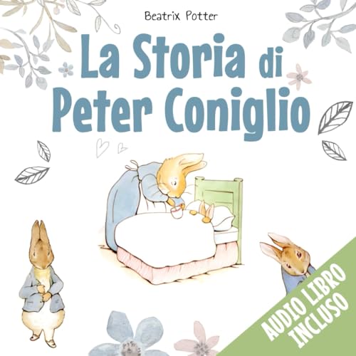 La Storia di Peter Coniglio: Un classico intramontabile e uno dei ...