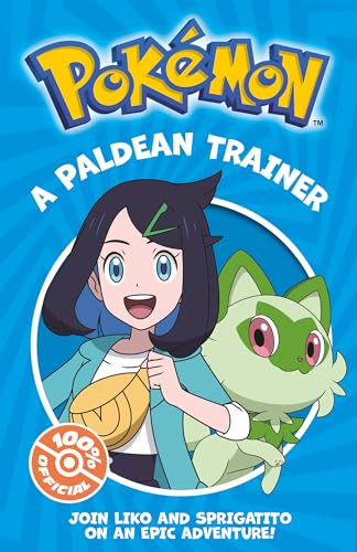 Pokémon: A Paldean Trainer Chapter Book: An illustrated chapter book ...
