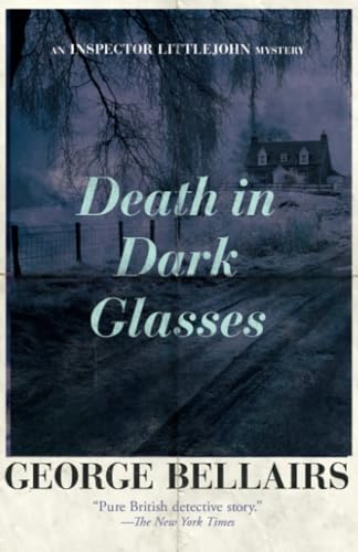 Death in Dark Glasses by George Bellairs | Goodreads