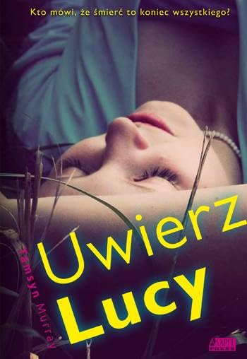 Uwierz Lucy (polish) by Murray Tamsyn | Goodreads