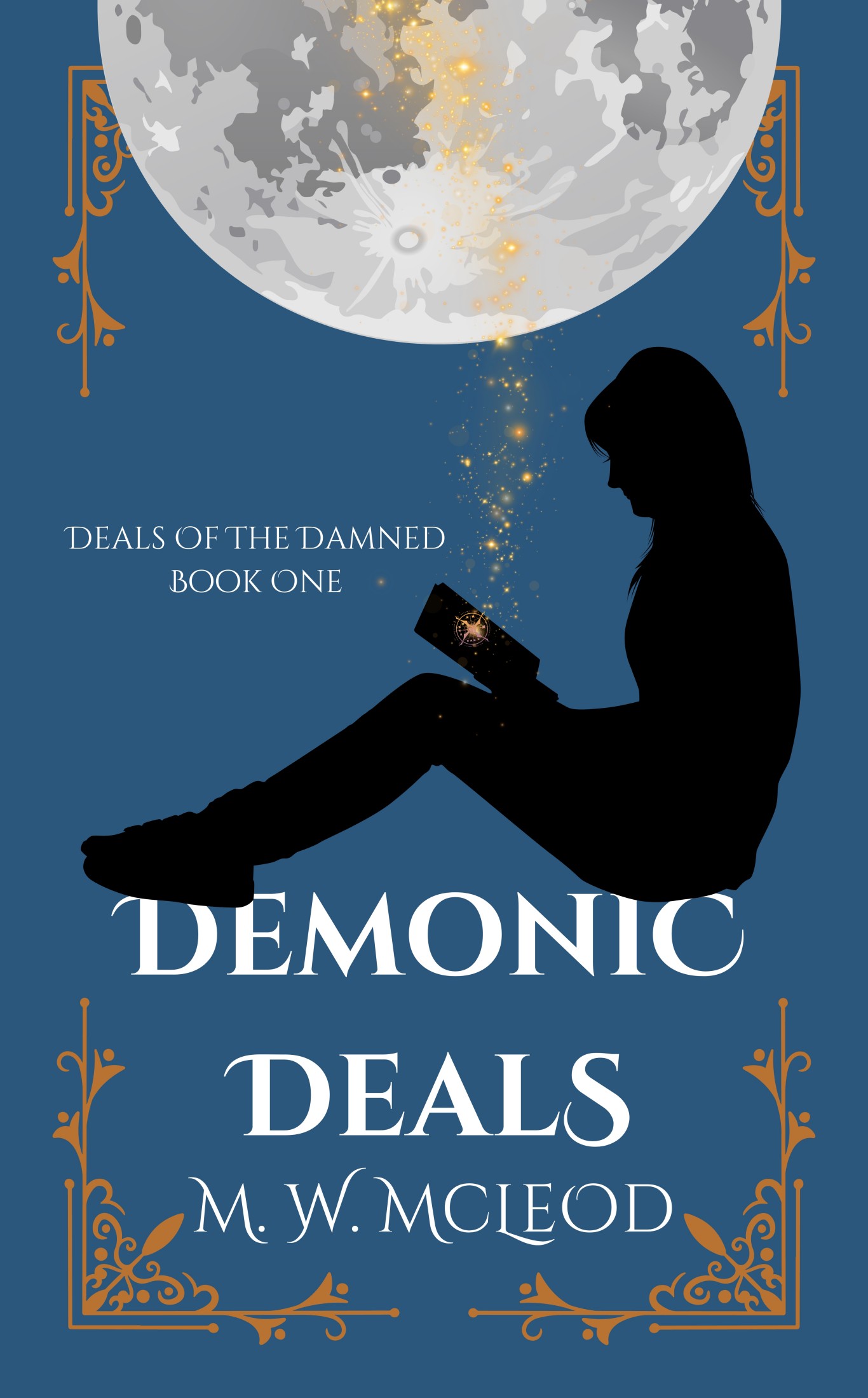 Demonic Deals (Deals of the Damned, #1) by M.W. McLeod | Goodreads