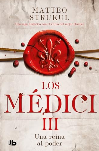 Una reina al poder / A Queen in Power. The Medicis III (Los Medici) by Matteo Strukul | Goodreads