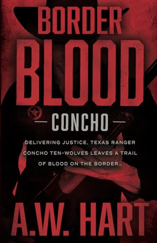 Border Blood: A Contemporary Western Novel (Concho) by A.W. Hart ...