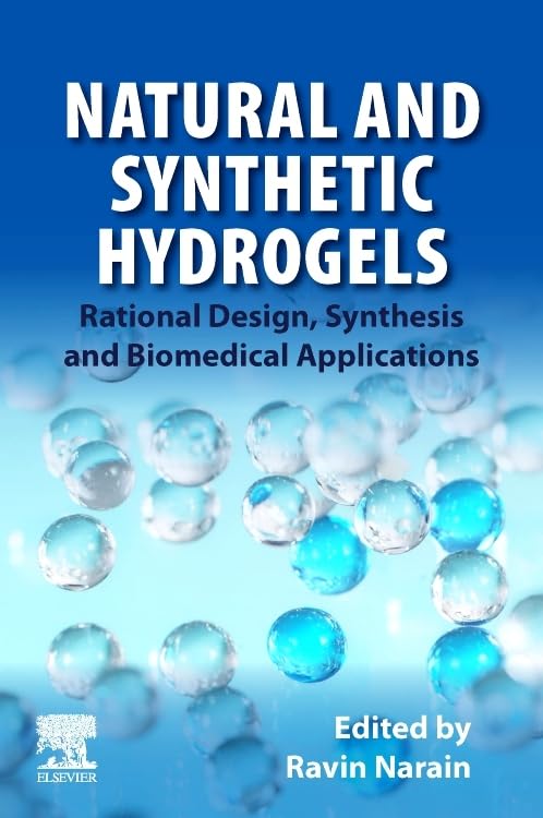 Natural and Synthetic Hydrogels: Rational Design, Synthesis and ...