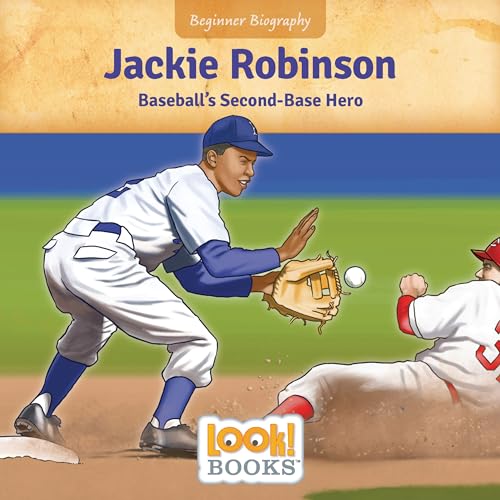 Jackie Robinson: Baseball's Second Base Hero (Beginner Biography by Jennifer Marino Walters ...