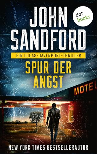 Spur der Angst: Ein Lucas-Davenport-Thriller 10 by John Sandford ...