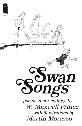 Swan Songs #6 (of 6) by W. Maxwell Prince | Goodreads