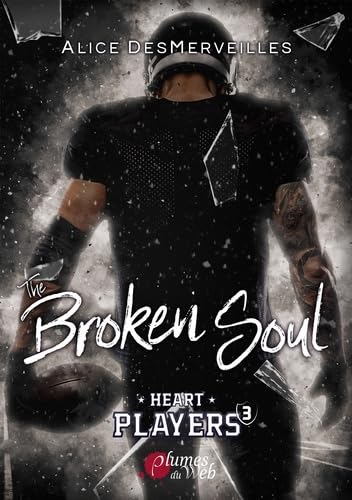 THE BROKEN SOUL by DESMERVEILLES ALICE | Goodreads