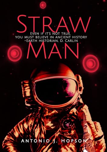 Straw Man : Episode I: Echoes of Rebellion by Antonio J. Hopson | Goodreads