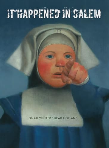It Happened in Salem by Jonah Winter | Goodreads