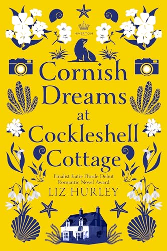 Cornish Dreams at Cockleshell Cottage by Liz Hurley | Goodreads