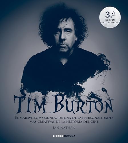 Tim Burton. Nueva edición actualizada: Genio y obra de un icono del ...