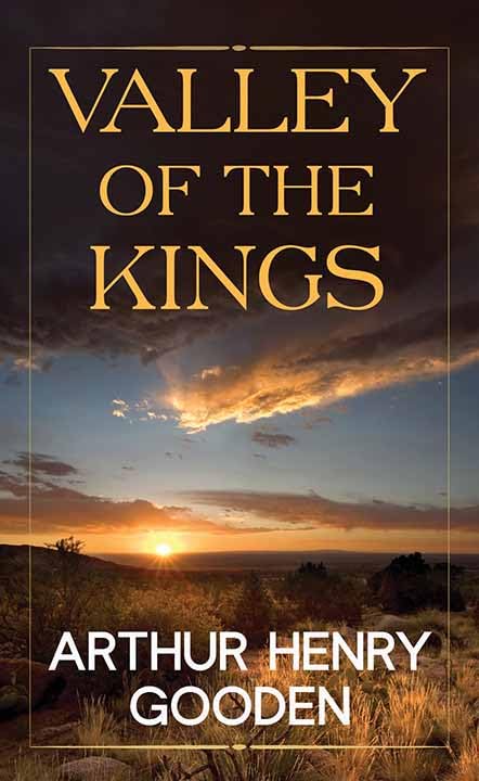 Valley of the Kings (Center Point Large Print) by Arthur Henry Gooden ...