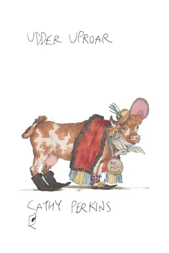 Udder Uproar by Cathy Perkins | Goodreads