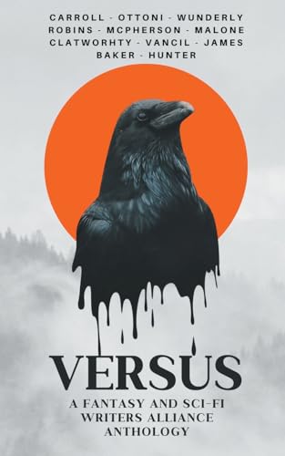 Versus by The Fantasy & Sci-Fi Writers Alliance | Goodreads