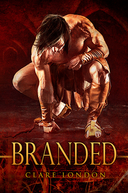 Branded by Clare London | Goodreads