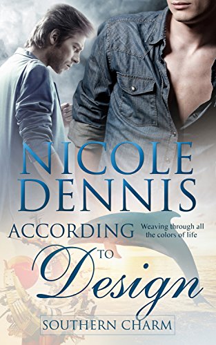 According to Design (Southern Charm Book 6) by Nicole Dennis | Goodreads