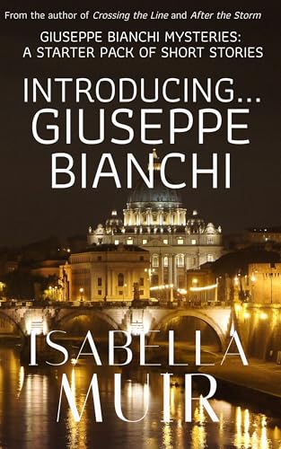Introducing Giuseppe Bianchi: A starter pack of short stories by ...