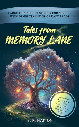 TALES FROM MEMORY LANE: Large Print Short Stories for Seniors with ...