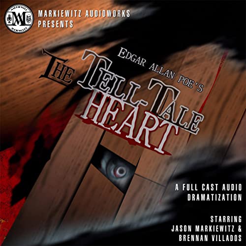 Edgar Allan Poe's The Tell-Tale Heart by Jason Markiewitz | Goodreads