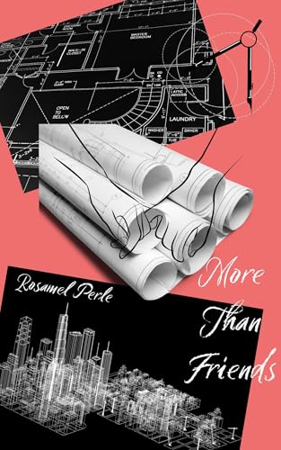 More Than Friends by Rosamel Perle | Goodreads