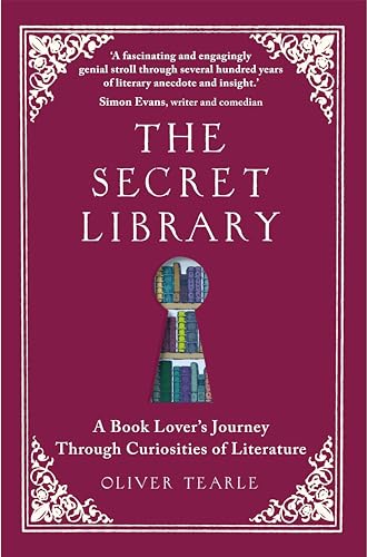 The Secret Library: A Book-Lovers' Journey Through Curiosities of ...