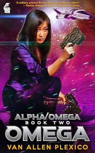 ALPHA/OMEGA: Book Two: OMEGA by Van Allen Plexico | Goodreads