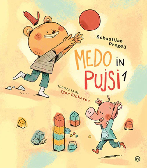 Medo in pujsi 1 (Medo in pujsi, #1) by Sebastijan Pregelj | Goodreads