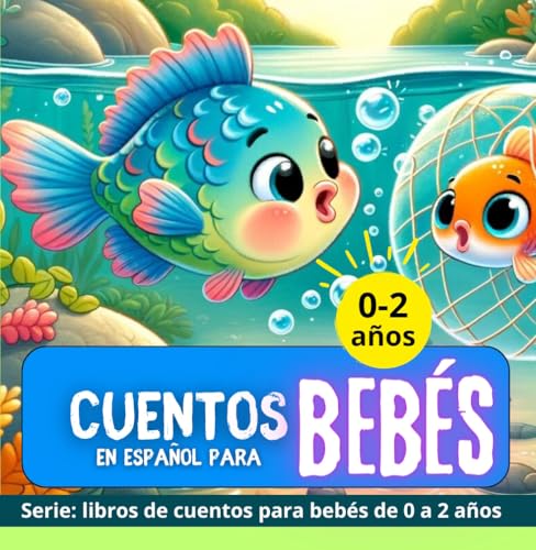 Libros de cuentos para bebes de 0 a 2 años: Cuentos infantiles en ...