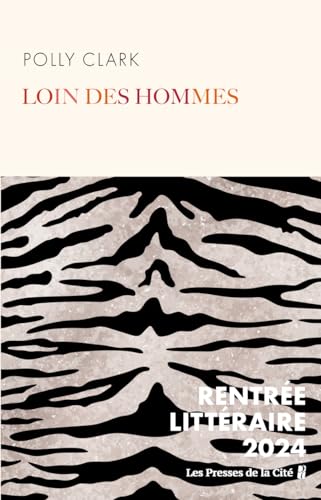 Loin des hommes by Polly Clark | Goodreads