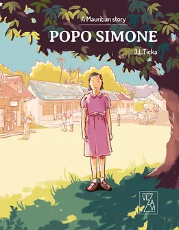 A Mauritian Story: Popo Simone by J.L. Ticka | Goodreads
