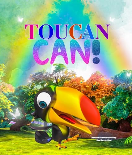 Toucan Can by Joy Harris-Bird | Goodreads