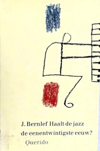 Haalt de jazz de eenentwintigste eeuw? by J. Bernlef | Goodreads