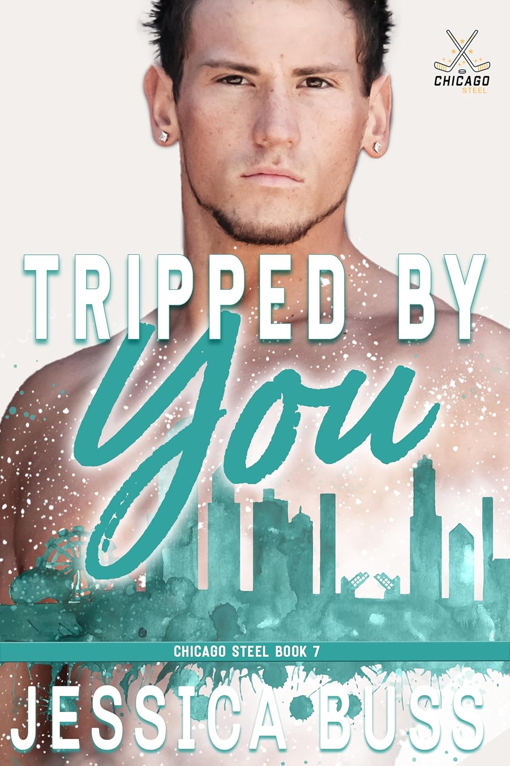 Tripped By You (Chicago Steel #7) by Jessica Buss | Goodreads