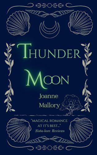 Thunder Moon (Witches of Langstone Bay) by Joanne Mallory | Goodreads