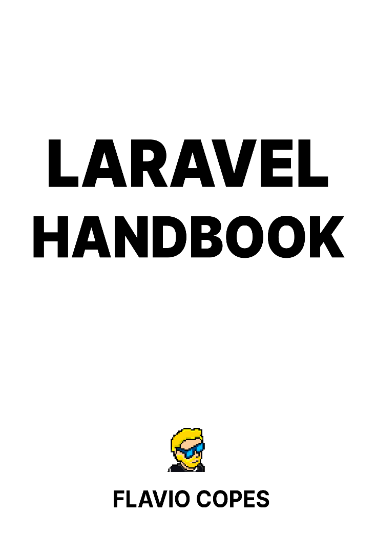 Laravel Handbook by Flavio Copes | Goodreads
