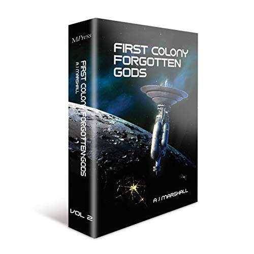 Forgotten Gods (First Colony #2) by A.J. Marshall | Goodreads
