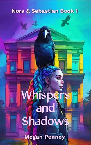 Whispers and Shadows: Nora & Sebastian Book 1 by Megan Penney | Goodreads
