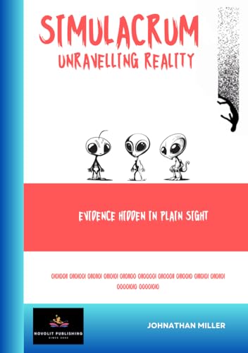 SIMULACRUM: Unravelling Reality by Johnathan Miller | Goodreads