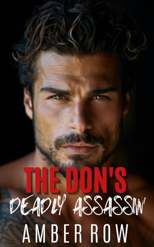 The Don's Deadly Assassin (The Don Series) by Amber Row | Goodreads