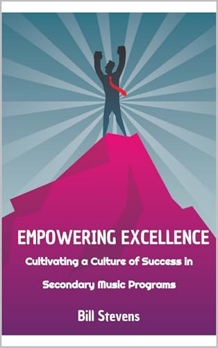EMPOWERING EXCELLENCE: Cultivating a Culture of Success in Secondary ...