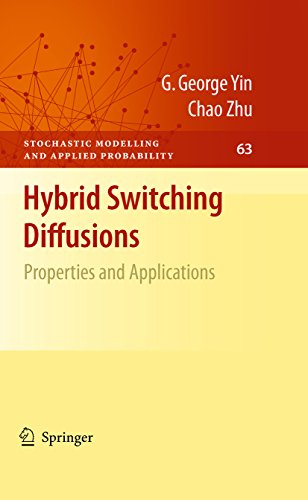 Hybrid Switching Diffusions: Properties and Applications by G. George Yin | Goodreads
