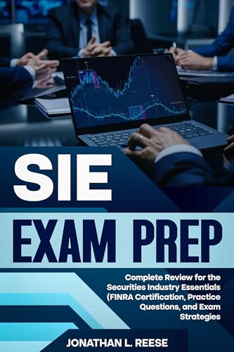 SIE Exam Prep: Complete Review for the Securities Industry Essentials ...