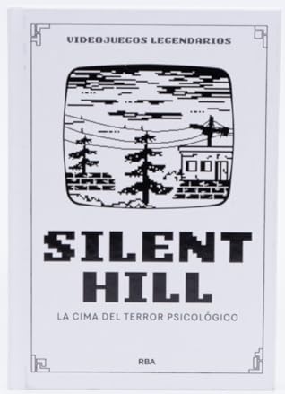 Silent Hill: La cima del terror psicológico by Ramón Méndez González ...