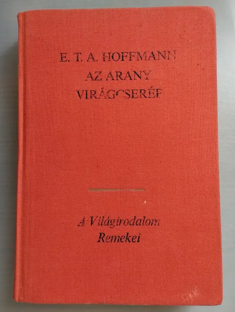 Az arany virágcserép by E.T.A. Hoffmann | Goodreads