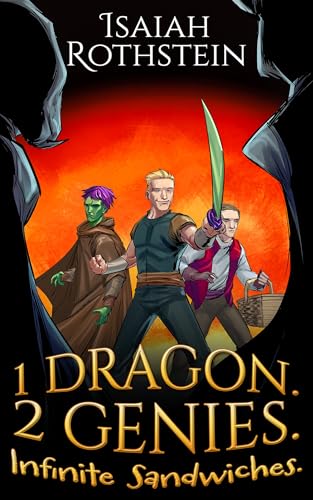 1 Dragon. 2 Genies. Infinite Sandwiches. by Isaiah Rothstein | Goodreads
