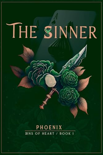 The sinner (Sins of Heart) by Phoenix | Goodreads