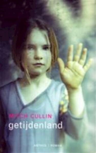 Getijdenland by Mitch Cullin | Goodreads
