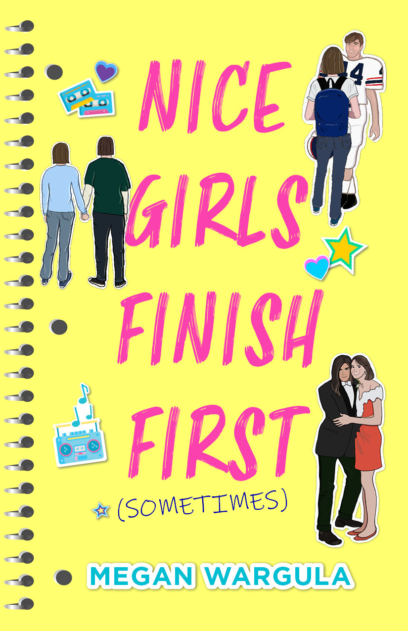 Nice Girls Finish First by Megan Wargula | Goodreads